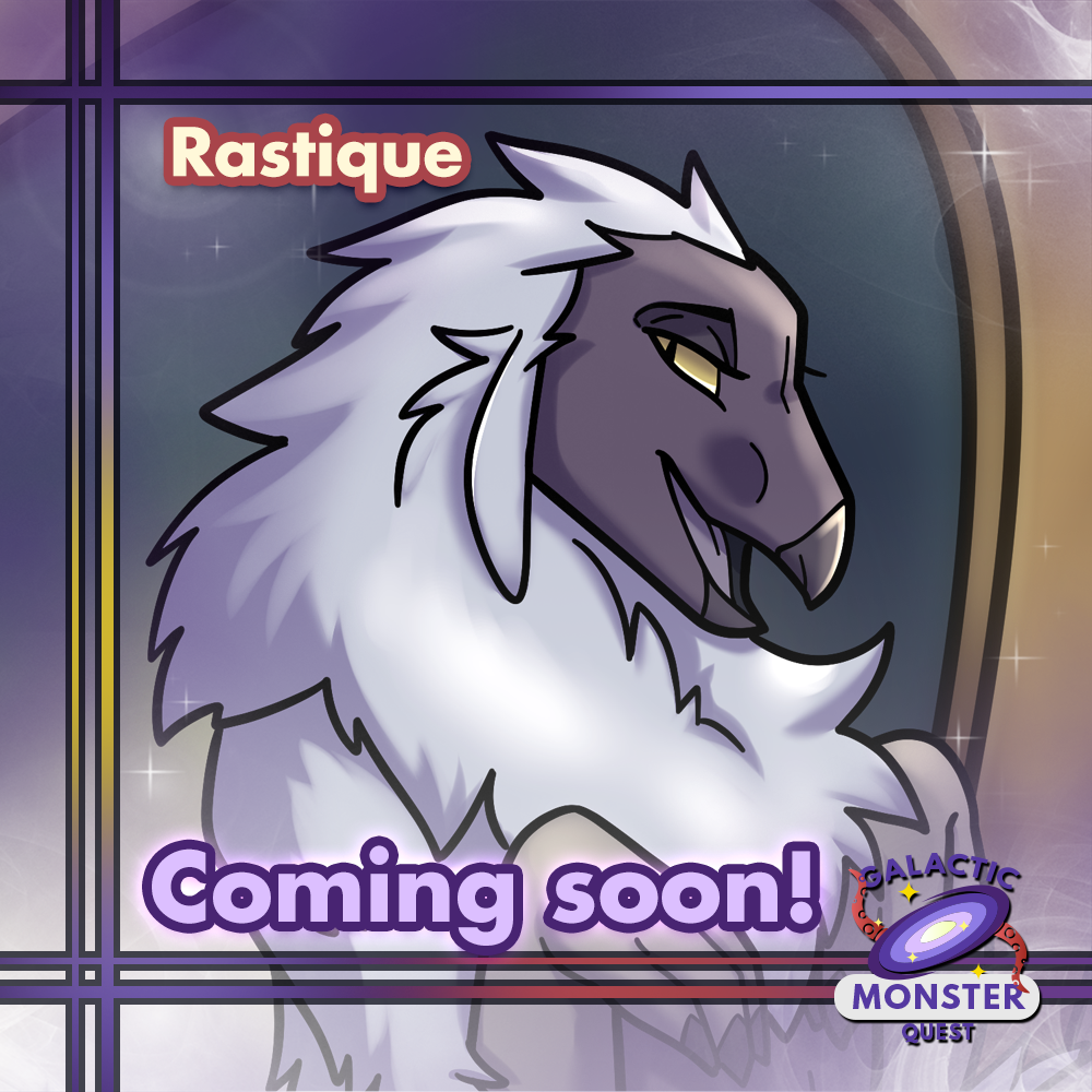 Coming Soon - Rastique : r/galacticmonsterquest